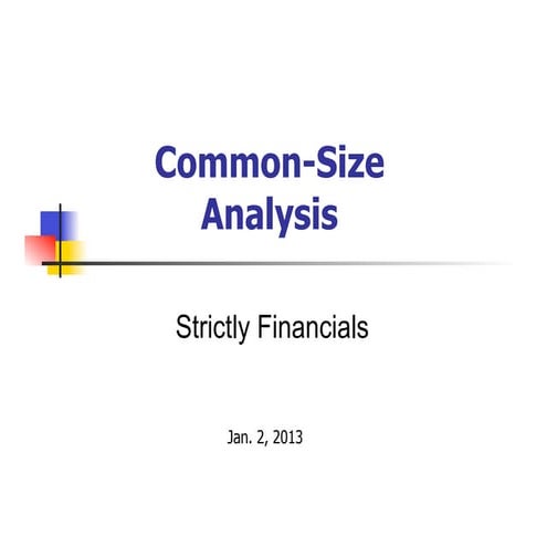 "Common Size Analysis" by Jimmy Gentry | PPT