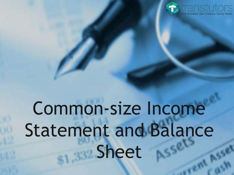 Common Size Income Statement And Balance Sheet Accounting Common Size Income Statement And Balance Sheet Accounting