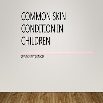 common skin condition in children..pptx