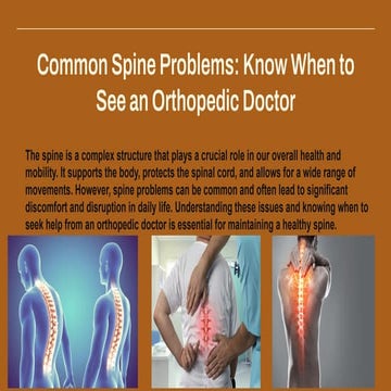 Common Spine Problems Know When To See An Orthopedic Doctor.pdf