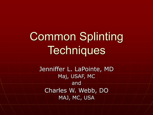 Orthopedic splinting | PPTX
