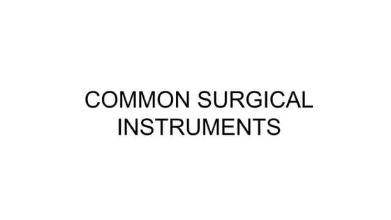 Surgical instruments MBBS practical examples | PPT