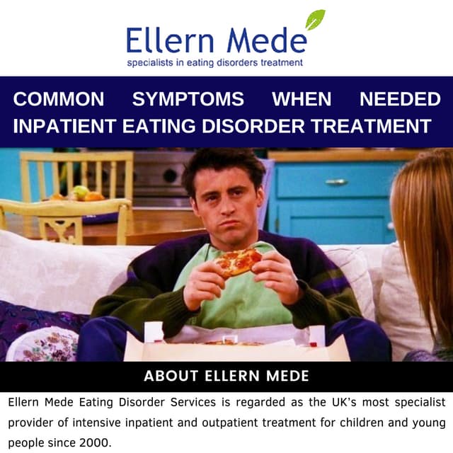 Common Symptoms When Needed Inpatient Eating Disorder Treatment | PDF