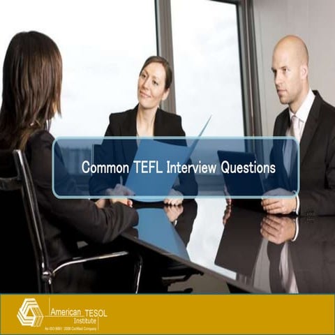 Common tefl interview questions | PPT