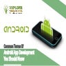 Common Terms Of Android App Development You Should Know.pdf