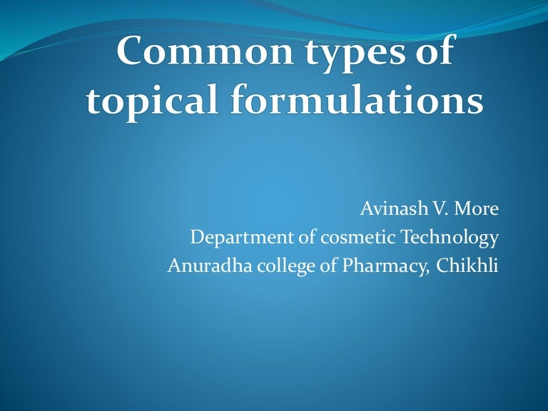 Common type of topical formulation