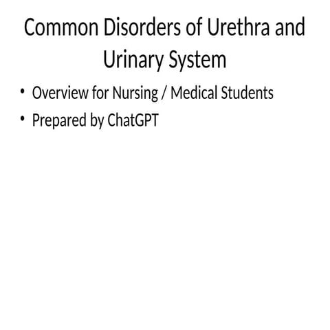 Common_Urethral_and_Urinary_Disorders.pptx
