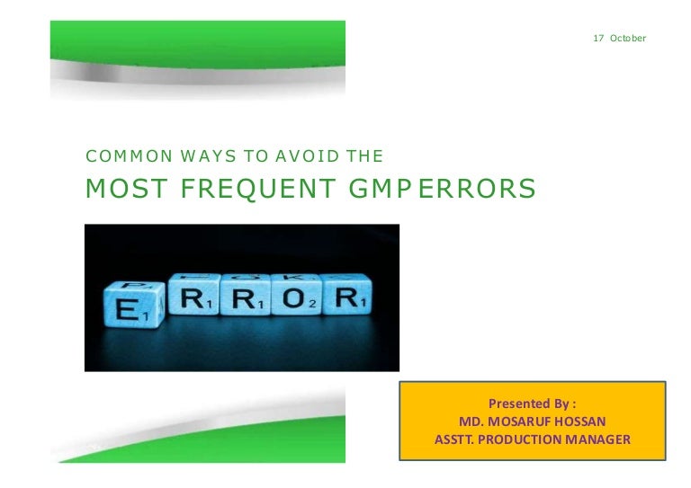 Common ways to avoid the most frequent GMP errors
