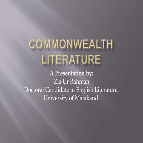 Commonwealth Literature by Zia.pptx
