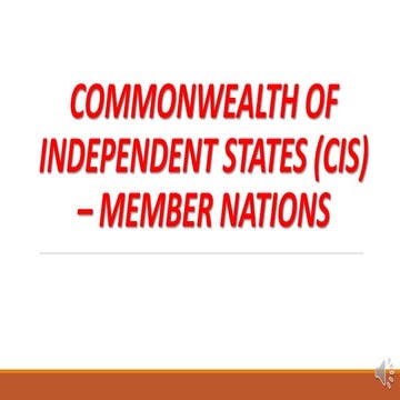 Commonwealth of independent states (cis) – member nations | PPTX