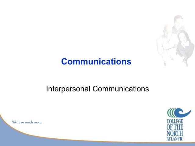 Communication and interpersonal relationship | PPTX