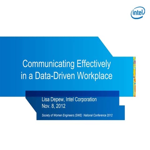 Communicating Effectively in a Data-Driven Workplace | PPTX