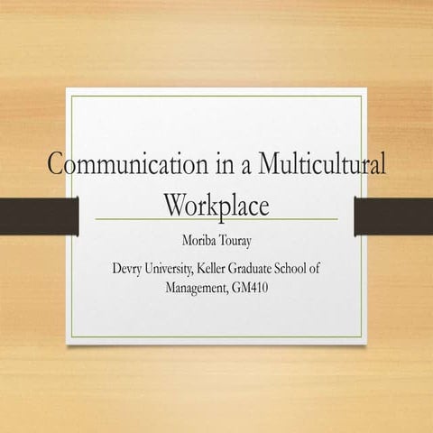 Communicating in a multicultural workplace | PPTX