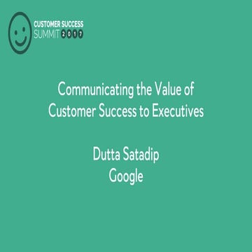 Communicating the Value of Customer Success to Executives | PPT