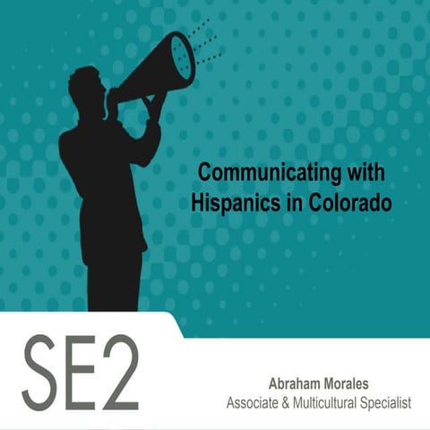 Communicating with Hispanics in Colorado | PPT