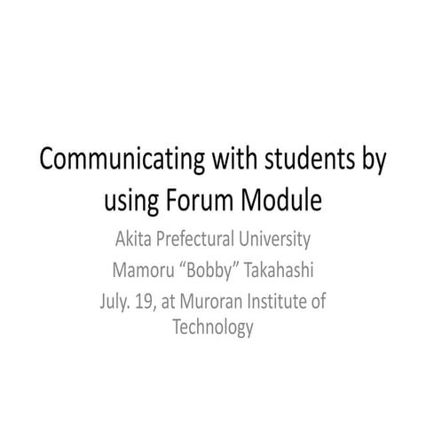 Communicating with students by forum module | PPT