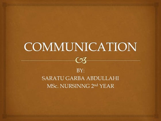 COMMUNICATION IN NURSING | PPT