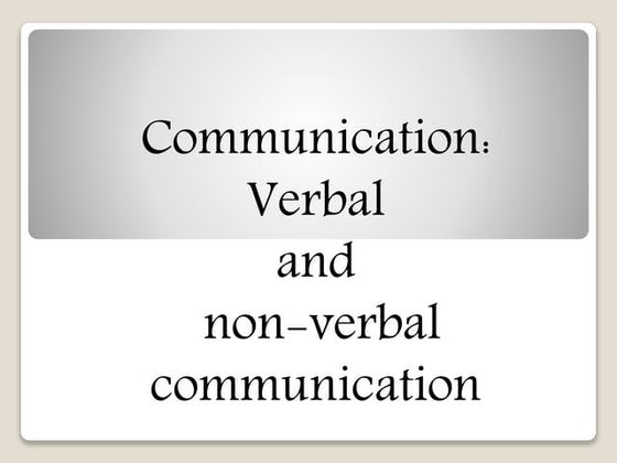 Verbal and nonverbal communication | PPT