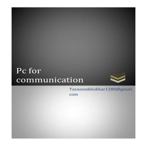 use of pc for Communication | DOCX