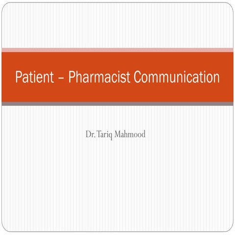 Communication skill for the pharmacist | PPTX
