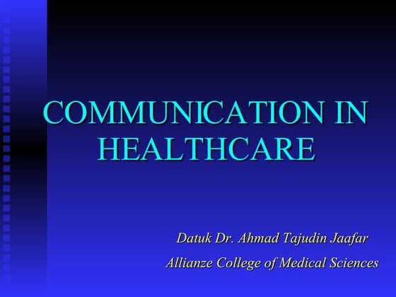 Effective Communication in healthcare | PPTX | Healthcare Industry ...