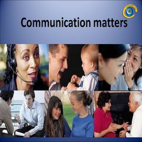 Communication matters | PPT | First Aid | Injuries