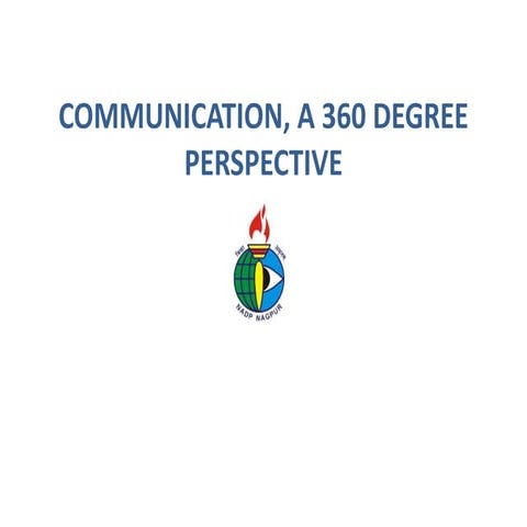 COMMUNICATION, A 360 DEGREE PERSPECTIVE.pptx