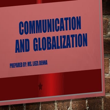 Globalization and Communication | PPTX