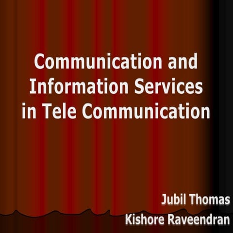 Communication and Information services In Tele Communication | PPTX