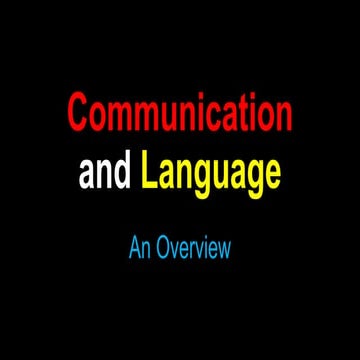 Communication and Language ~ An Overview | PPT
