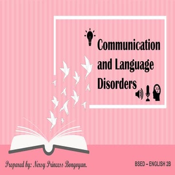 Communication and Language Disorder by Nersy Princess.pptx