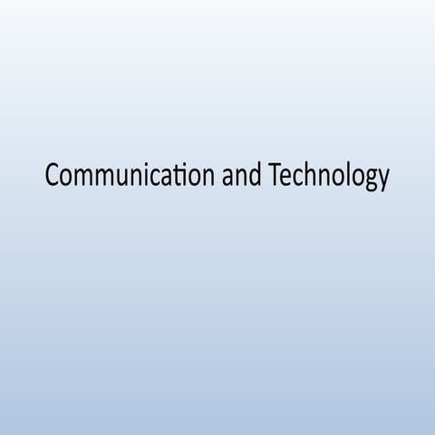 Communication_and_Technology.pptx full lecture | PPTX