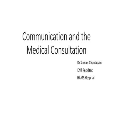 Communication and the medical consultation.pptx | Parenting Babies and ...