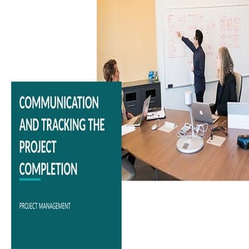 Communication and Tracking the Project Completion.pptx