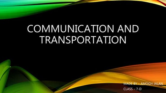 Transport and communication | PPTX