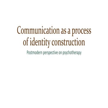 Communication as identity construction | PPT | Free Download