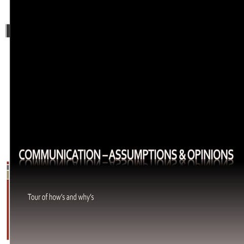 Communication – assumptions & opinions | PPTX