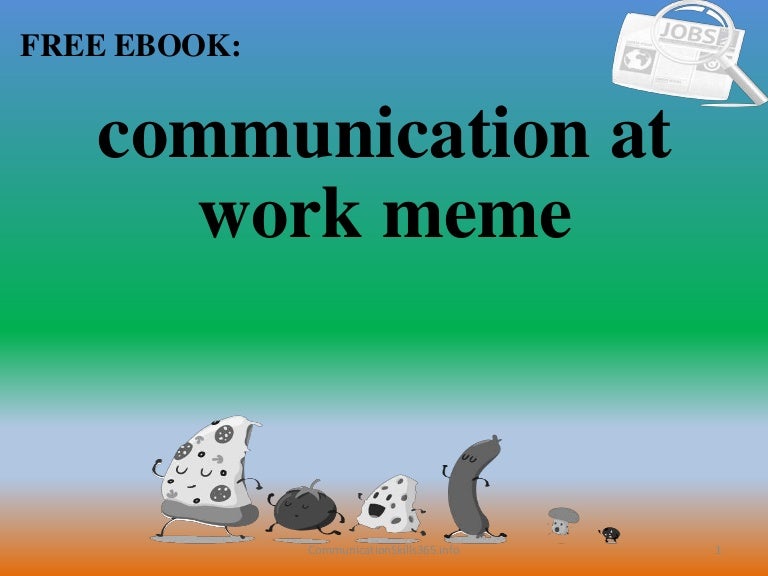 Communication at work meme pdf free download