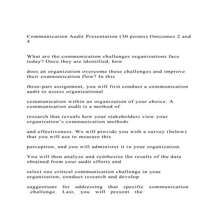 Communication Audit Presentation (30 points) Outcomes 2 and 4 .docx