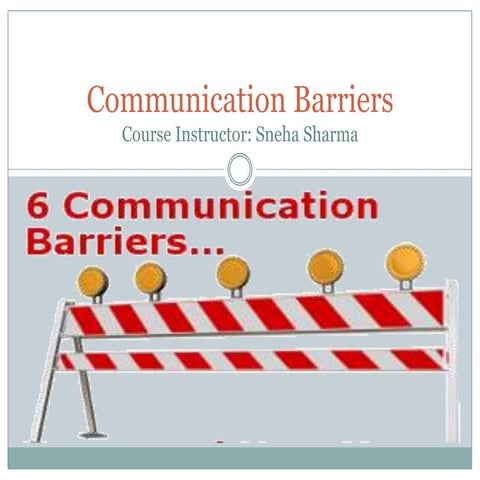 Communication barriers | PPTX
