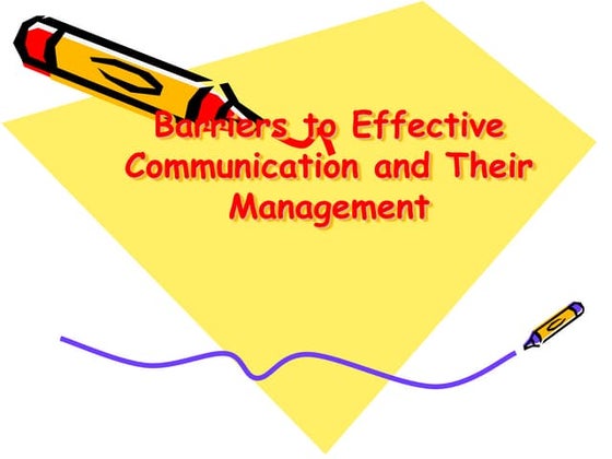Barriers to Effective Communication Powerpoint Presentation | PPT
