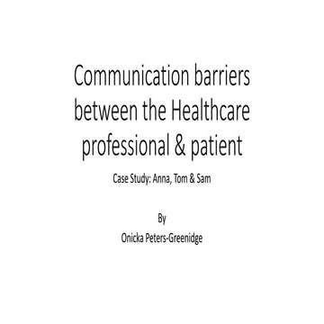 Communication barriers between the healthcare professional & patient | PPT
