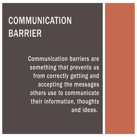 COMMUNICATION barrier types.pptx | Technology & Computing