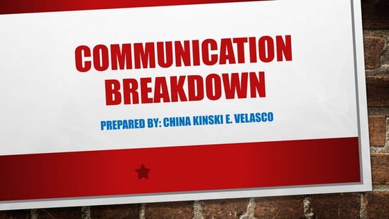 Communication Break Down | PPT