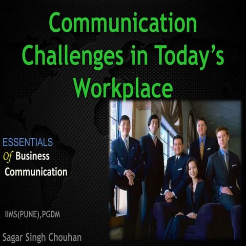 Communication challenges in today’s workplace | PPTX