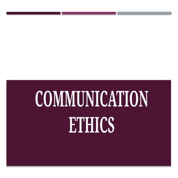 Communication Ethics | PPTX