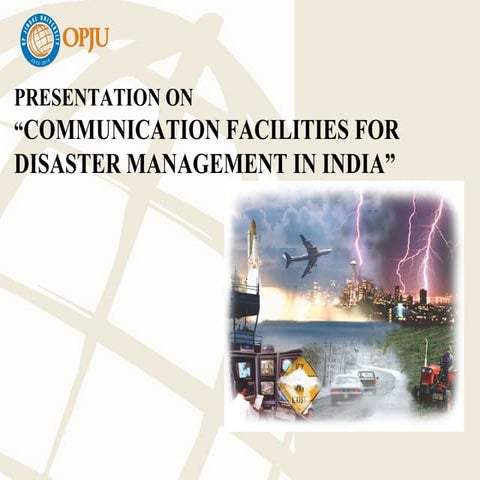 Communication facilities for disaster management in india | PPT