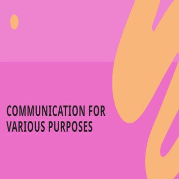 Communication for Various Purposes | PPTX