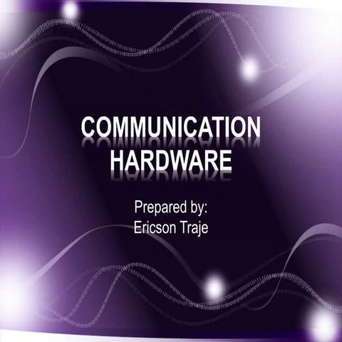 Communication hardware | PPTX