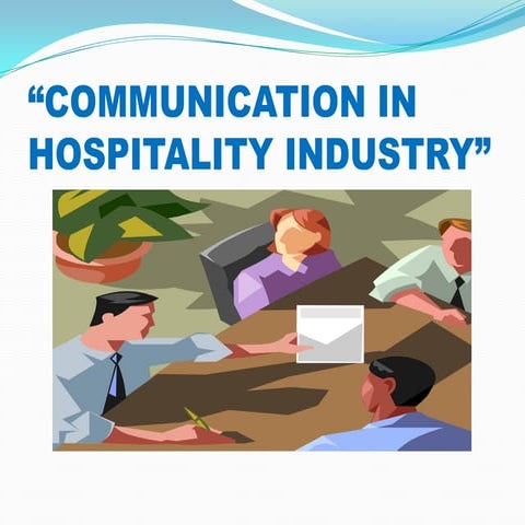 Communication in hospitality industry | PPTX